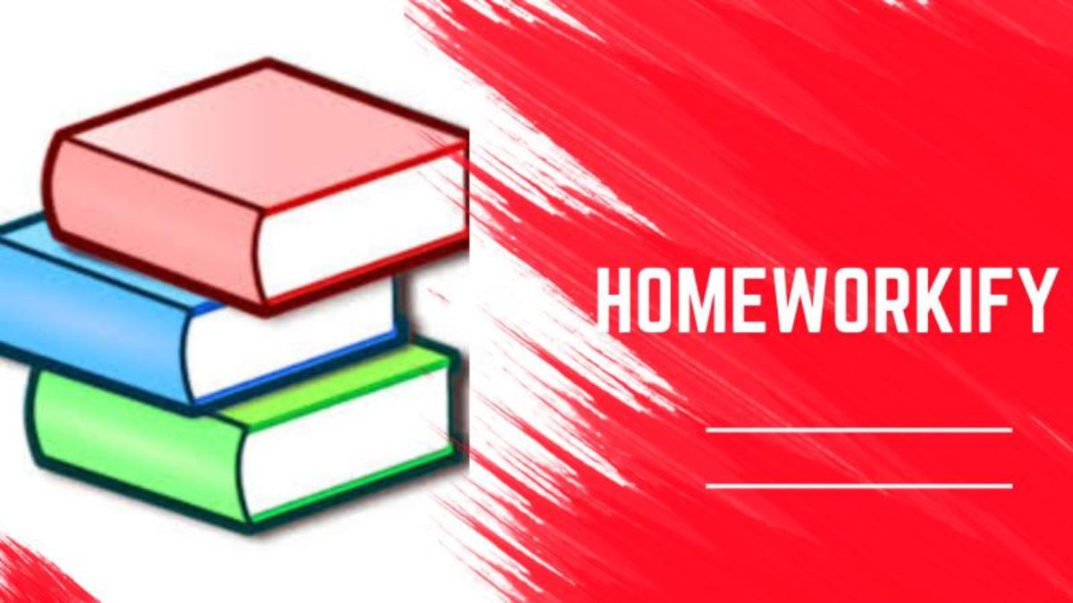 Homeworkify: Transforming Homework Assistance Homeworkify: Transforming Homework Assistance